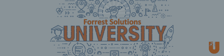 Forrest Solutions University | Forrest Solutions